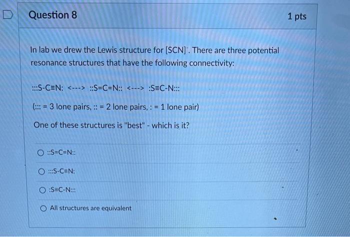 Solved In lab we drew the Lewis structure for [SCN] . There | Chegg.com