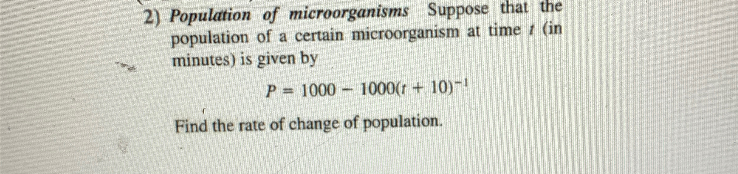 Solved Population of microorganisms Suppose that the | Chegg.com