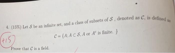 Solved 4. (15\%) Let S be an infinite set, and a class of | Chegg.com