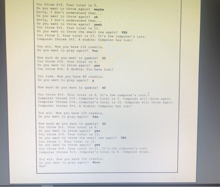 Solved Function ran dice Write a function named ran_dice | Chegg.com