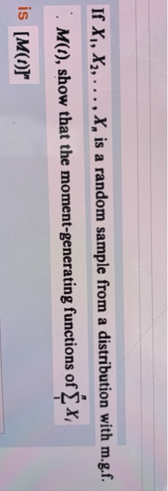 Solved If X1, X2, ..., X, is a random sample from a | Chegg.com