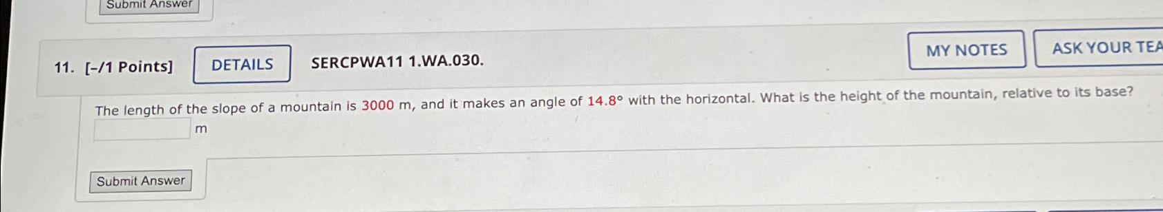Solved Points]SERCPWA11 1.WA.030.The lenath of the slope of | Chegg.com