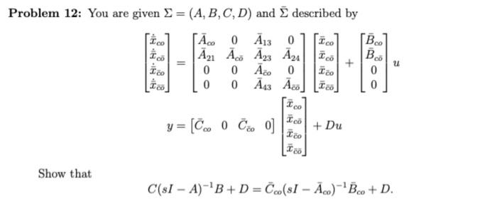 Problem 12: You are given Σ=(A,B,C,D) and Σˉ | Chegg.com