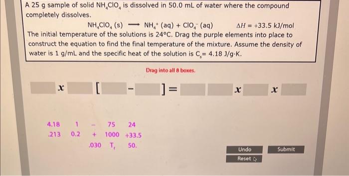 Solved A 25 g sample of solid NH4ClO4 is dissolved in 50.0 | Chegg.com