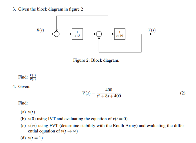 Solved Given the block diagram in figure 2Find: | Chegg.com