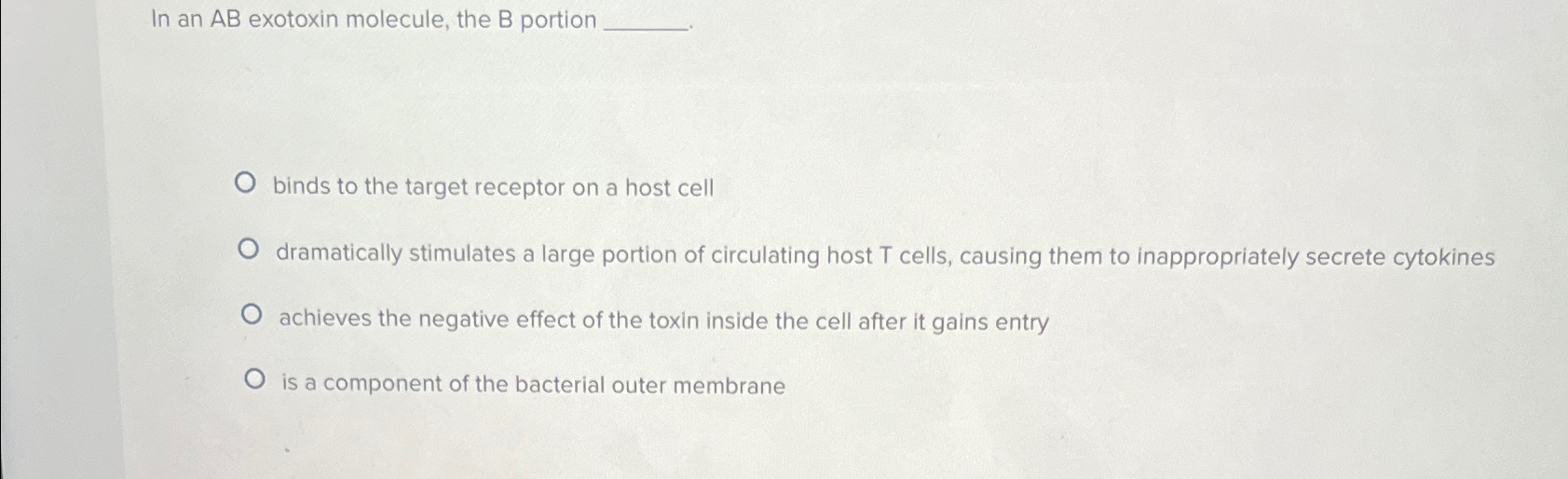 Solved In an AB ﻿exotoxin molecule, the B ﻿portionbinds to | Chegg.com