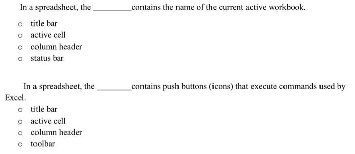 Solved Excel Spreadsheet Questions In A Spreadsheet The