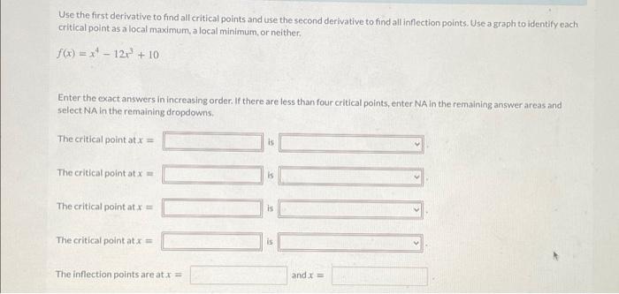 Solved Use the first derivative to find all critical points | Chegg.com