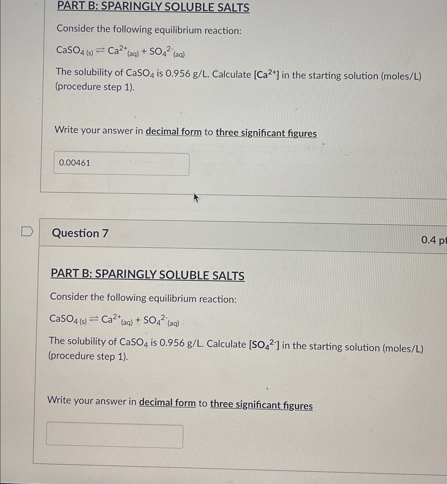 Solved PART B: SPARINGLY SOLUBLE SALTSConsider the following | Chegg.com