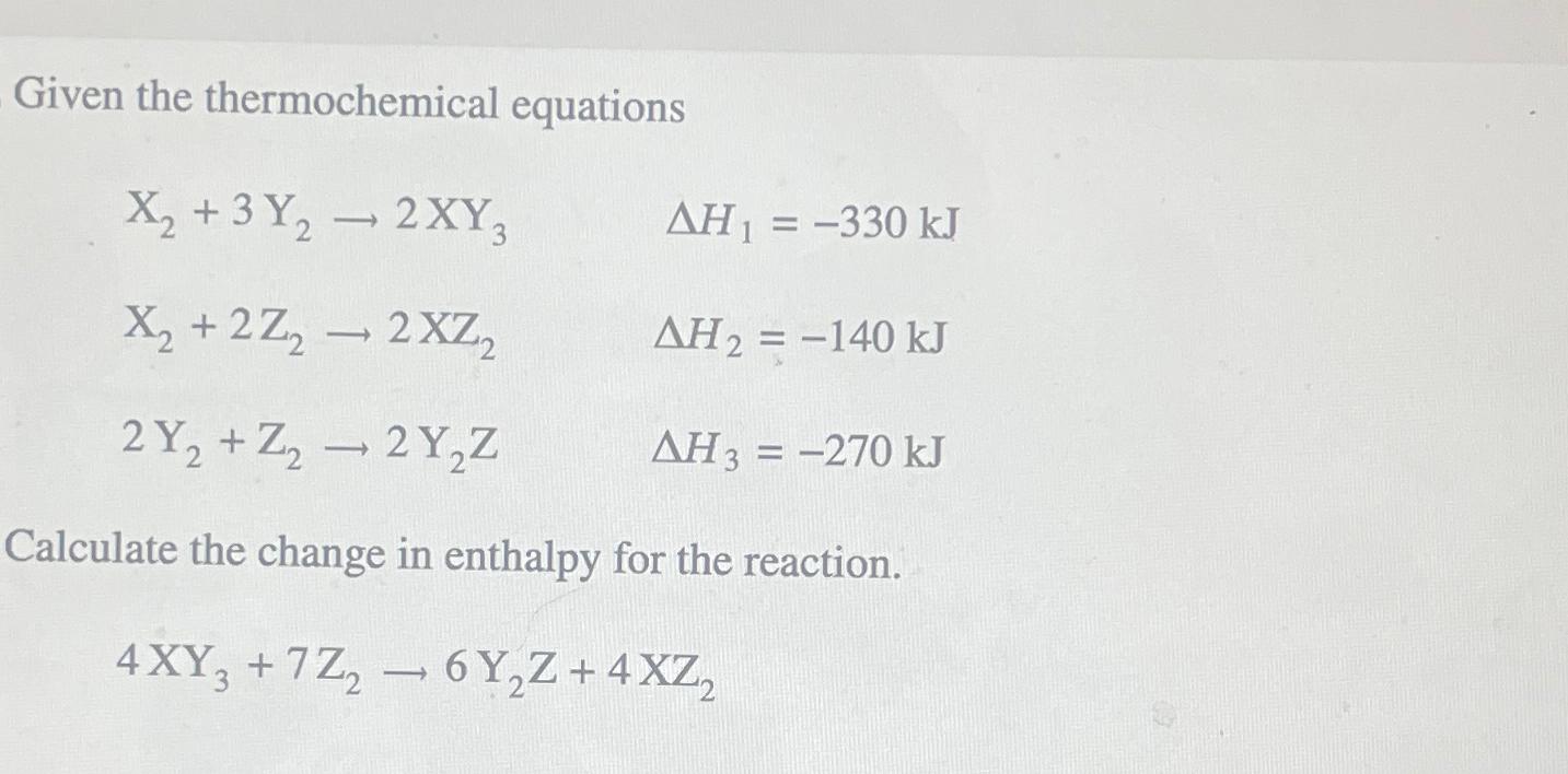 Solved Given the thermochemical | Chegg.com