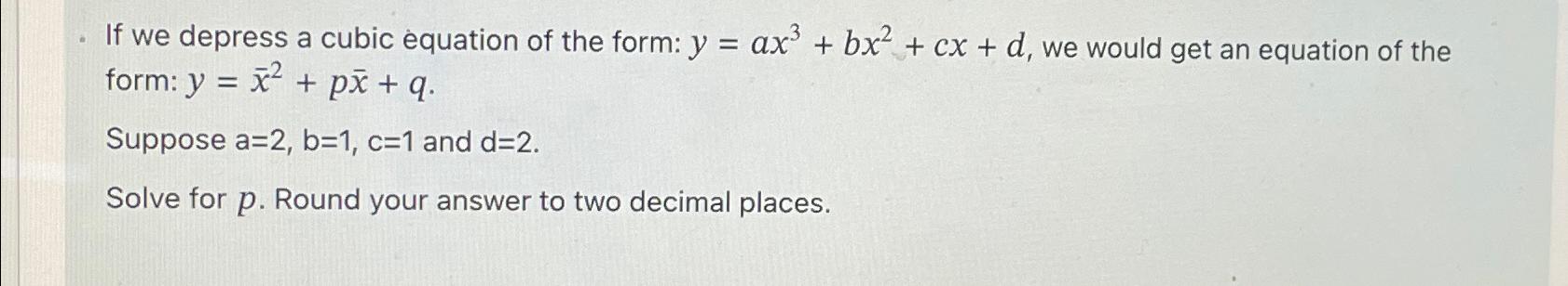 Solved If we depress a cubic equation of the form: | Chegg.com
