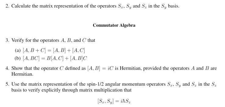 Solved 2. Calculate the matrix representation of the | Chegg.com