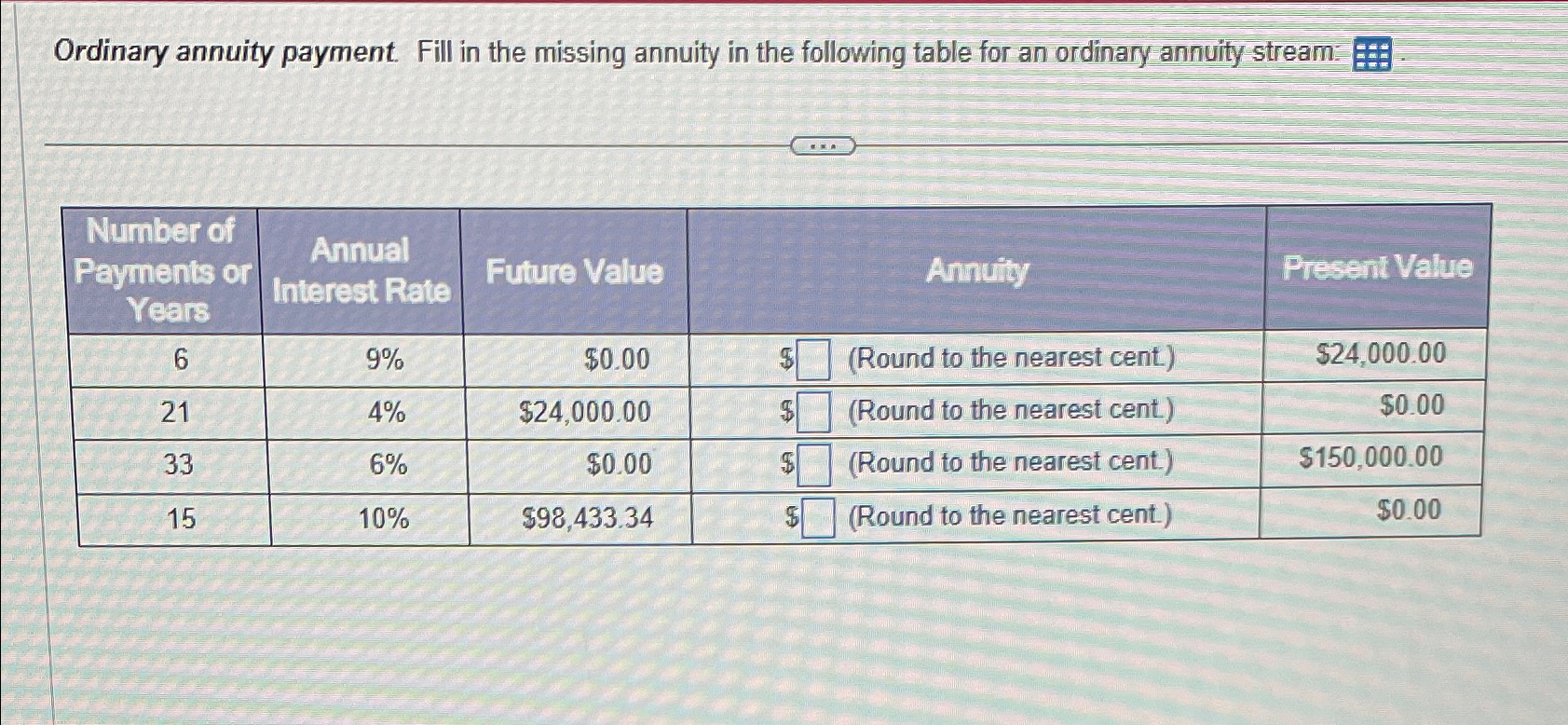 Ordinary annuity payment. Fill in the missing annuity | Chegg.com