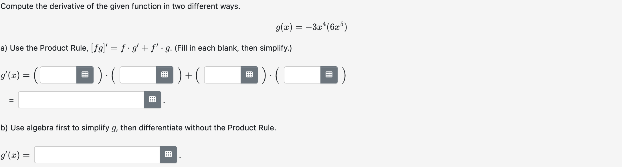 Solved Compute the derivative of the given function in two | Chegg.com