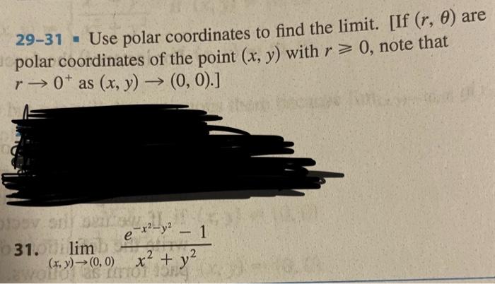 Solved 29-31 - Use polar coordinates to find the limit. [If | Chegg.com