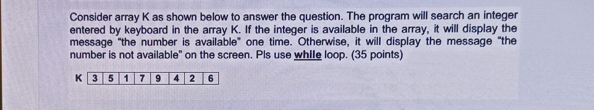 Solved Consider array K as shown below to answer the | Chegg.com