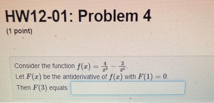 Solved HW12-01: Problem 4 (1 point) Consider the function | Chegg.com