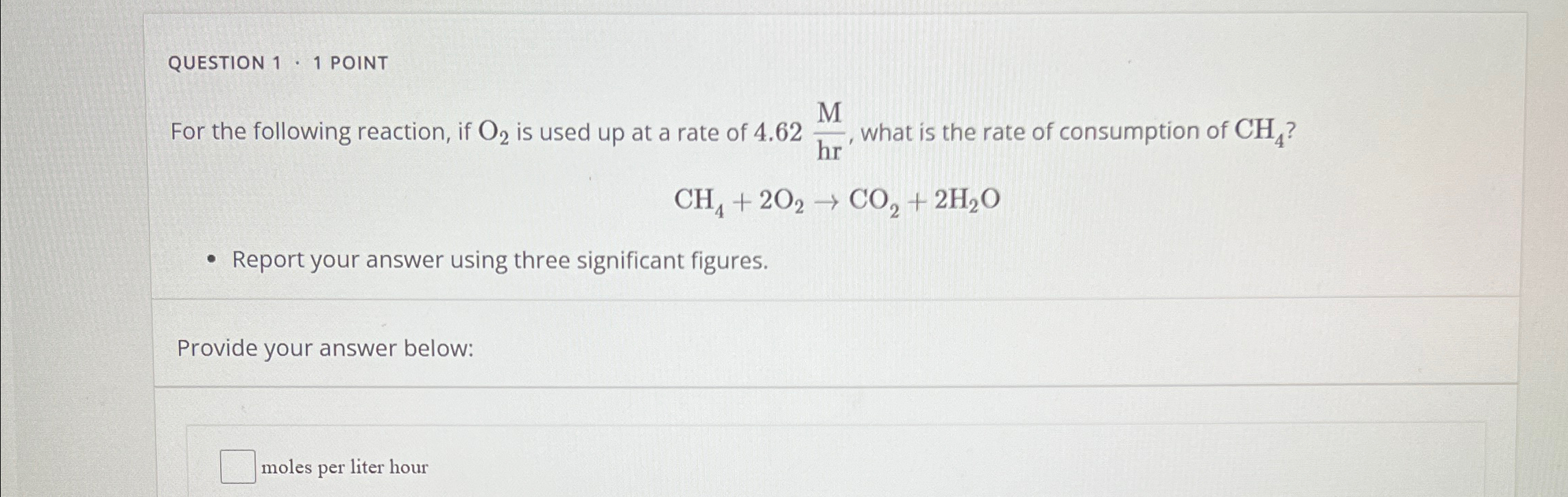 Solved QUESTION 1 - 1 ﻿POINTFor the following reaction, if | Chegg.com