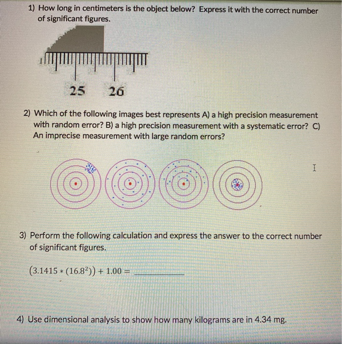 Solved 1) How long in centimeters is the object below? | Chegg.com