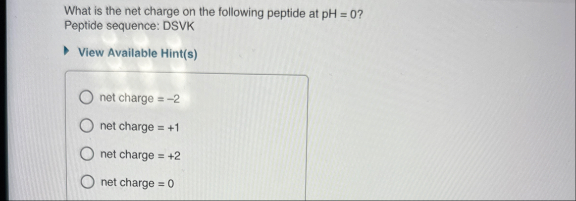 Solved What is the net charge on the following peptide at | Chegg.com