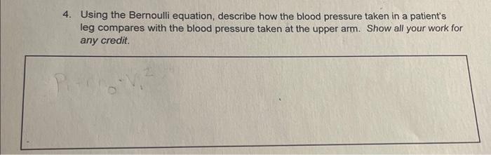 Solved 4. Using the Bernoulli equation, describe how the | Chegg.com