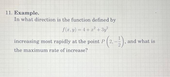 Solved 11. Example. In what direction is the function | Chegg.com