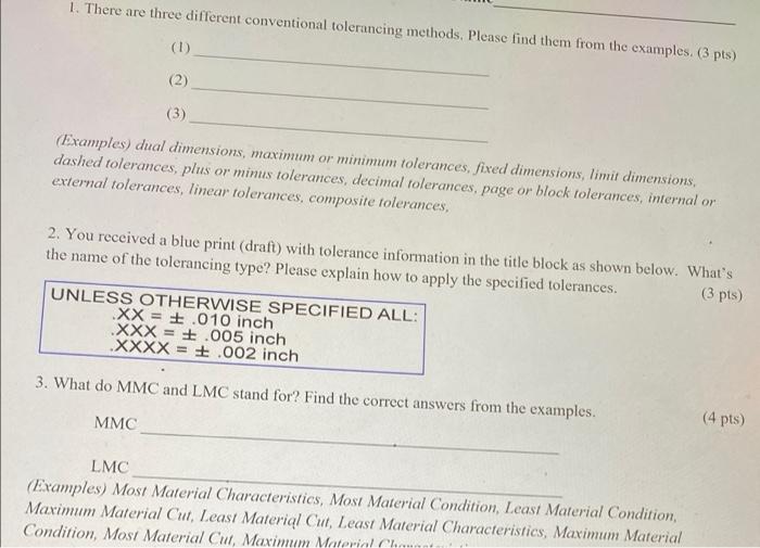 Solved 1. There are three different conventional tolerancing | Chegg.com