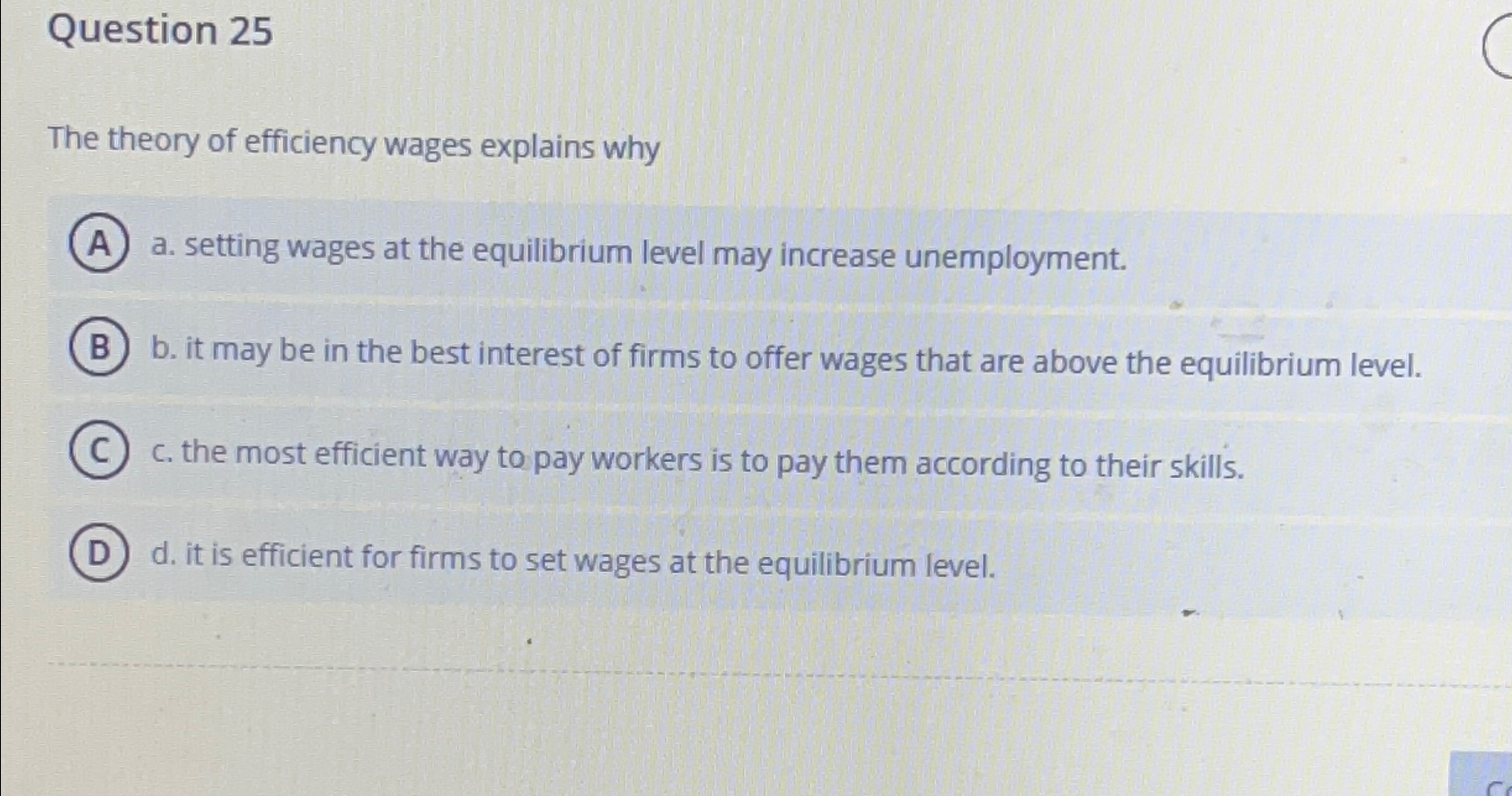 Question 25The theory of efficiency wages explains | Chegg.com