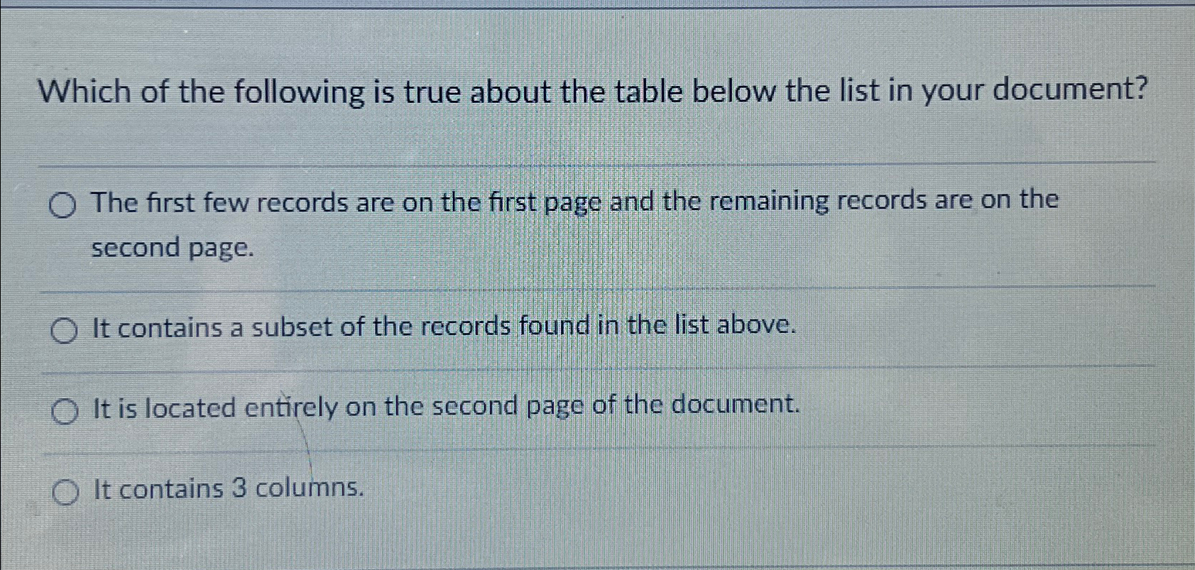 Solved Which of the following is true about the table below | Chegg.com