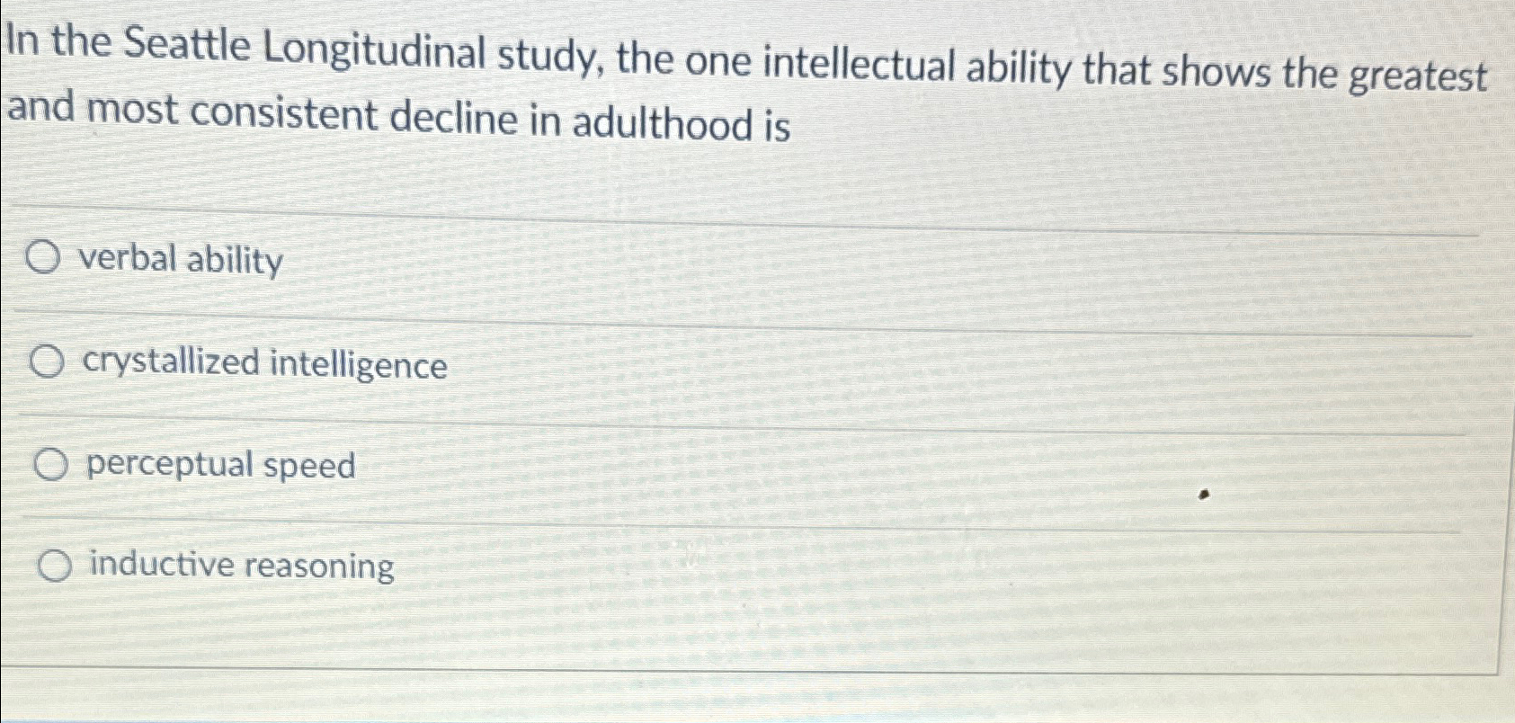 Solved In the Seattle Longitudinal study, the one | Chegg.com