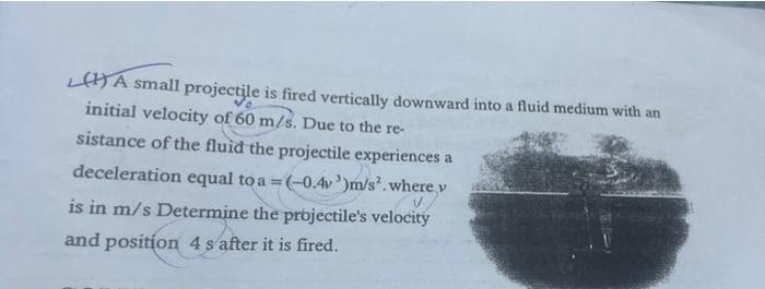 Solved A small projectile is fired vertically downward into | Chegg.com