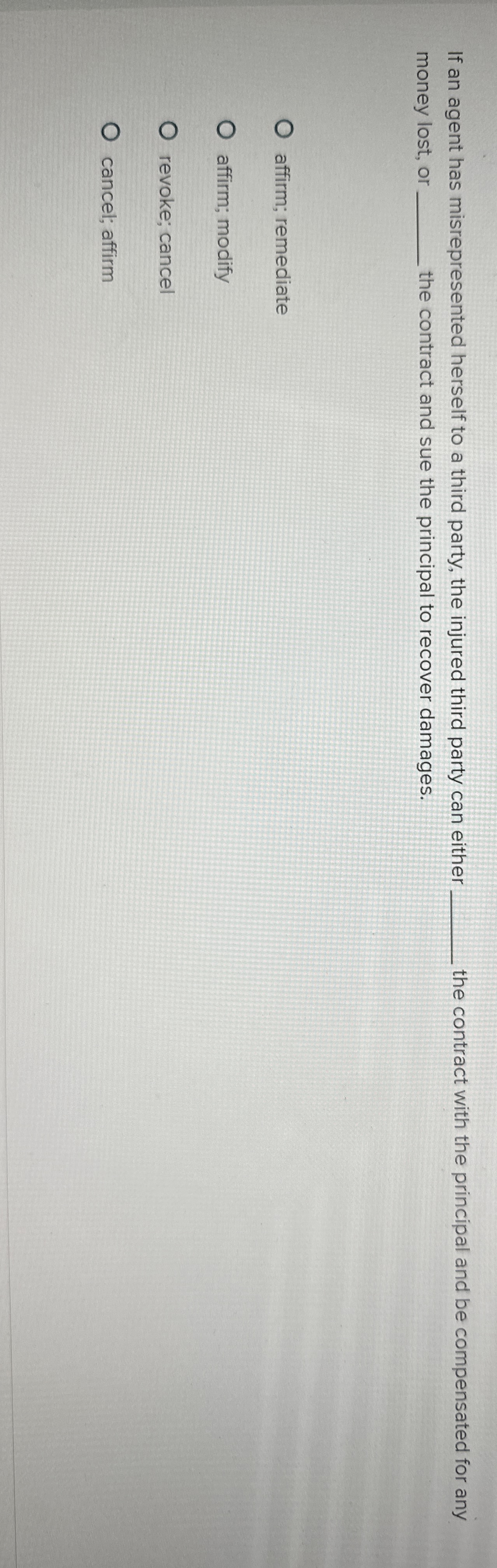 Solved If an agent has misrepresented herself to a third | Chegg.com