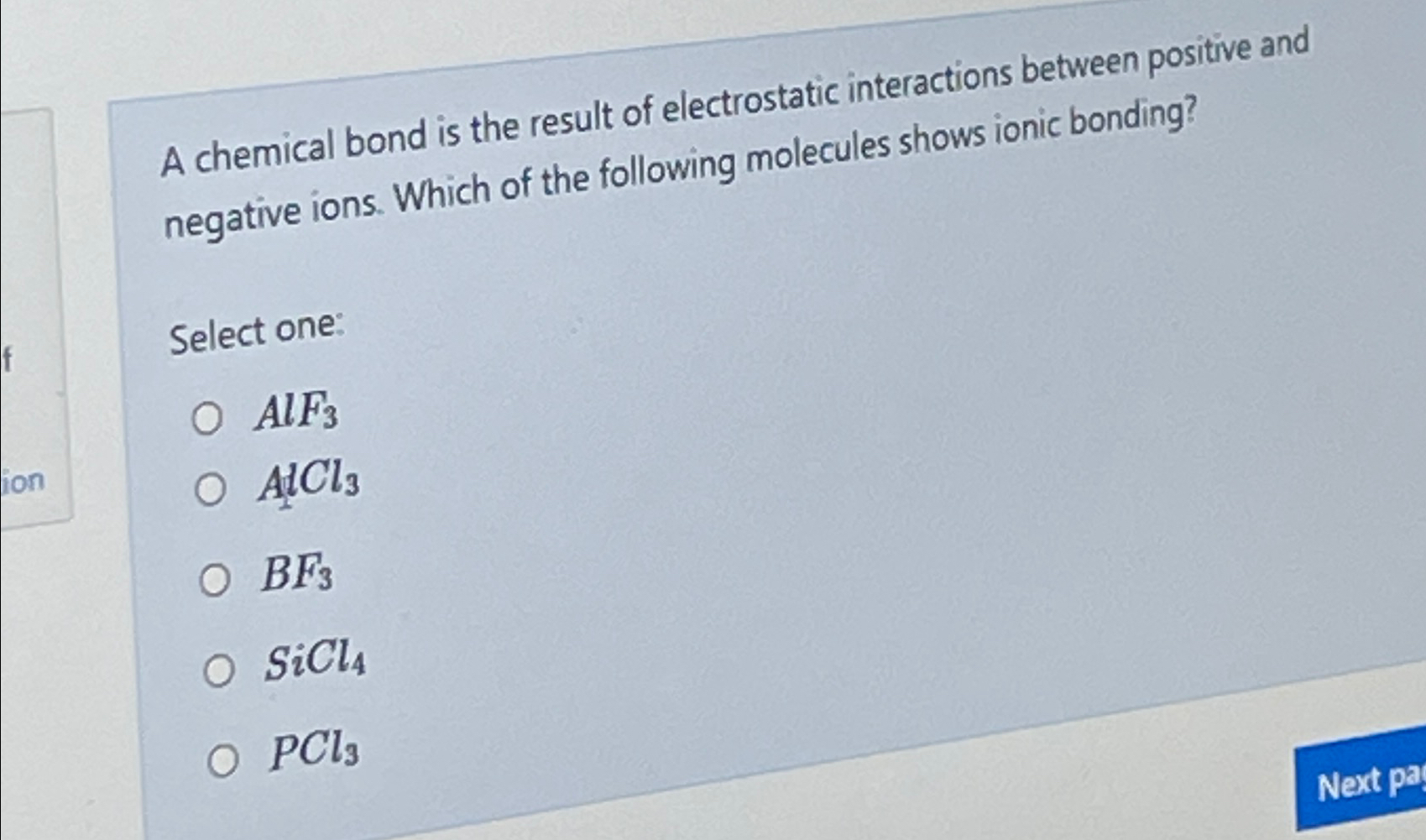 Solved A chemical bond is the result of electrostatic | Chegg.com