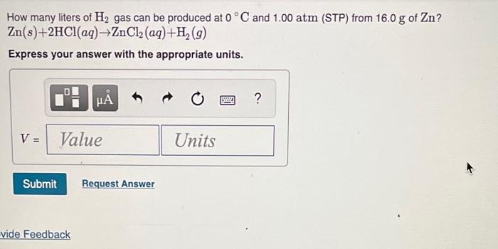 Solved How many liters of H2 gas can be produced at 0∘C and | Chegg.com