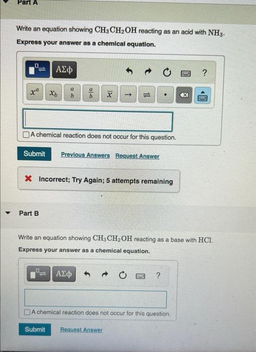 [Solved]: Part A Write an equation showing CH3CHOH reacting