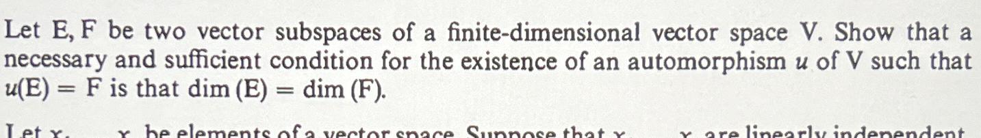 Solved Let E,F ﻿be two vector subspaces of a | Chegg.com