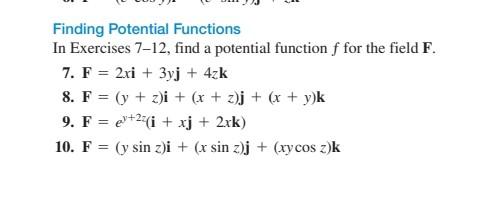 Solved Finding Potential Functions In Exercises 7-12, find a | Chegg.com