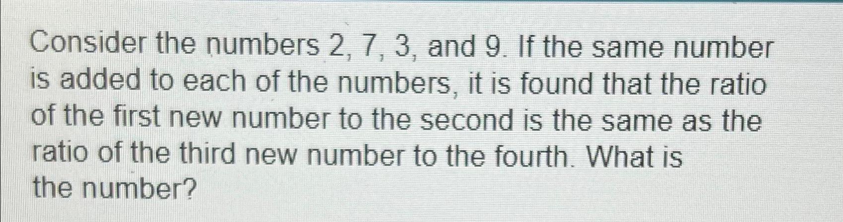Solved Consider the numbers 2,7,3, ﻿and 9 . ﻿If the same | Chegg.com