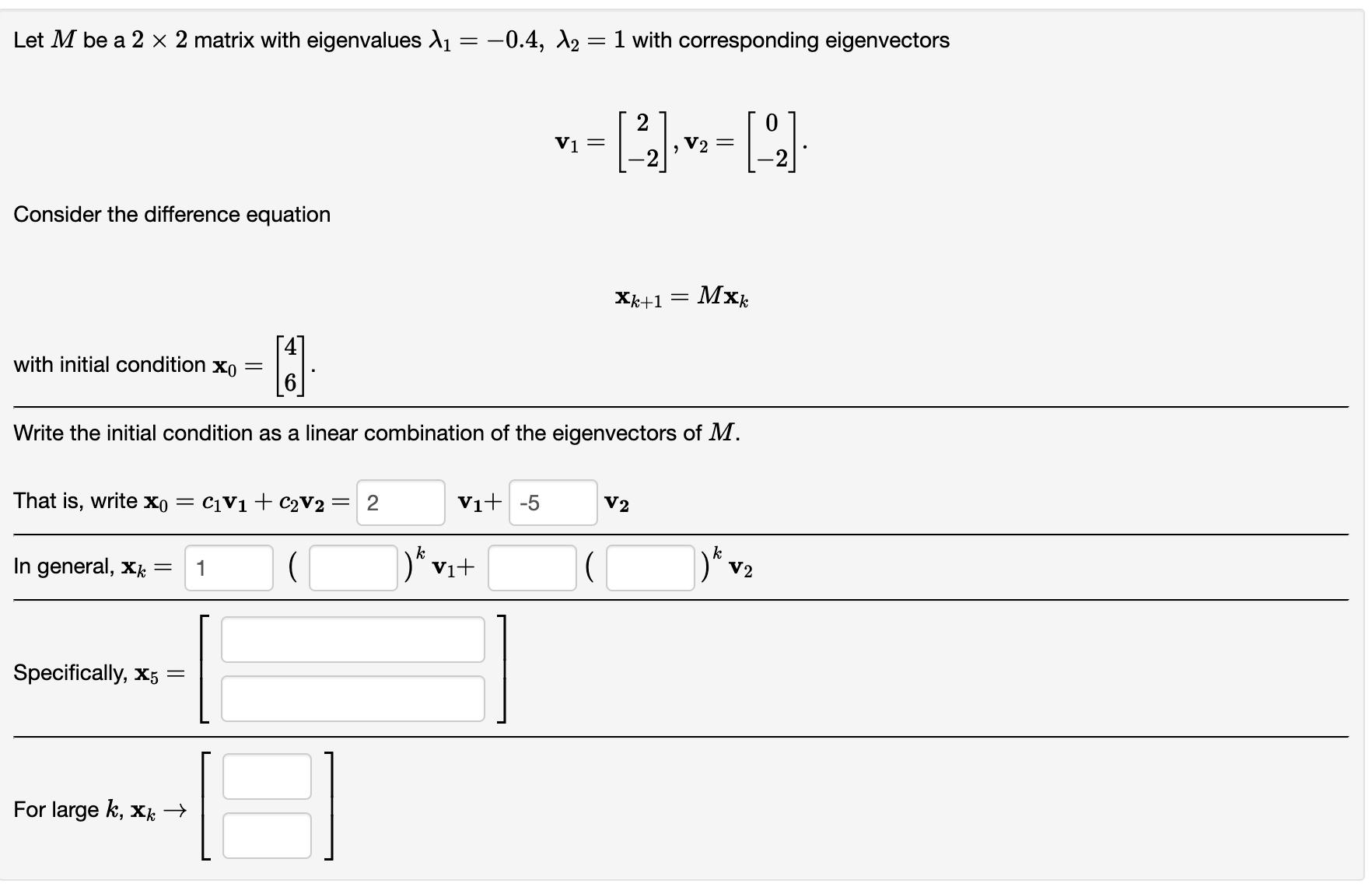 Solved Let M ﻿be a 2×2 ﻿matrix with eigenvalues λ1=-0.4,λ2=1 | Chegg.com