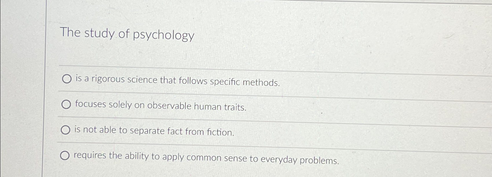 Solved The study of psychologyis a rigorous science that | Chegg.com