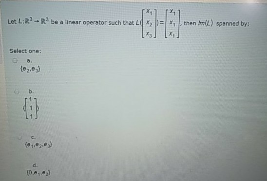 Solved Let L:R3-Rbe a linear operator such that LO X2 -6-6 | Chegg.com