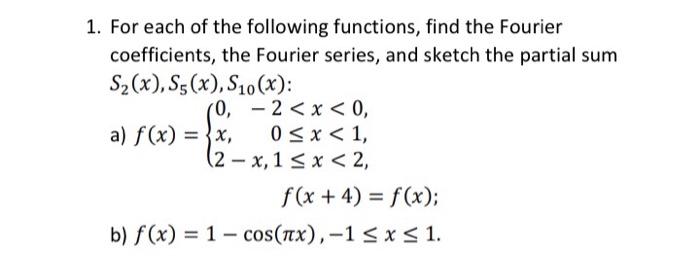 Solved 1. For each of the following functions, find the | Chegg.com