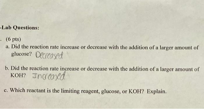 Solved -Lab Questions: . (6 pts) a. Did the reaction rate | Chegg.com