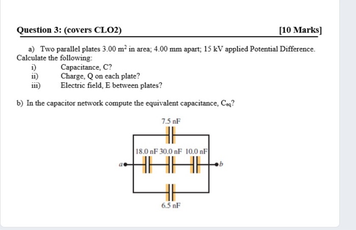 Solved Question 3: (covers CLO2) [10 Marks] a) Two parallel | Chegg.com