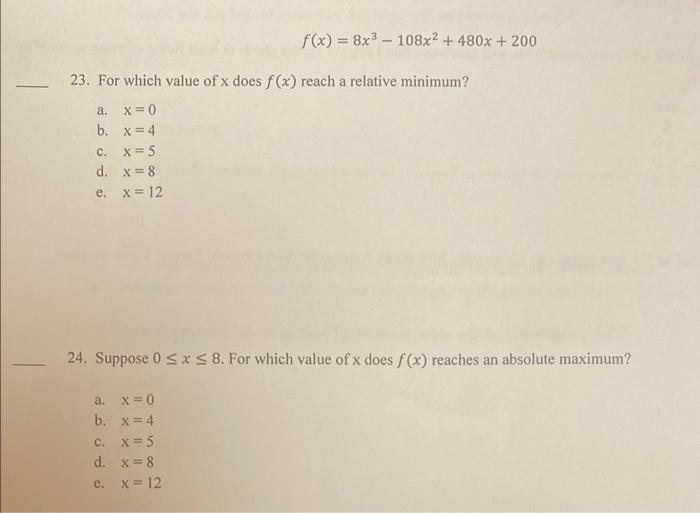Solved f(x)=8x3−108x2+480x+200 23. For which value of x does | Chegg.com
