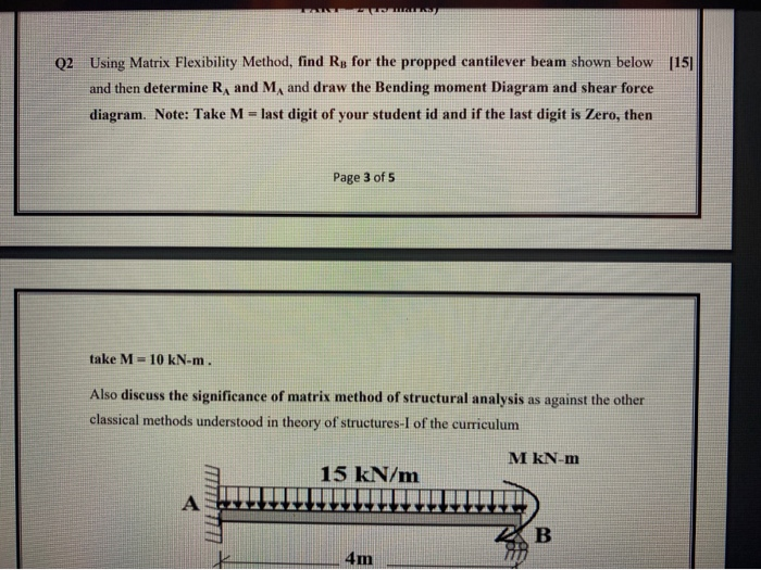 Solved [15] Q2 Using Matrix Flexibility Method, find Rg for | Chegg.com