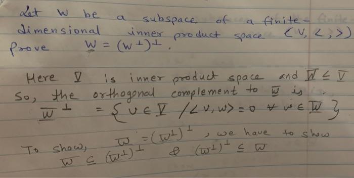 Solved Let be dimensional W = prove subspace inner ( wtt of | Chegg.com