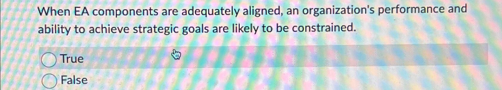 Solved When EA components are adequately aligned, an | Chegg.com