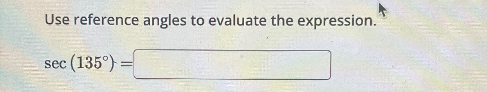 Solved Use reference angles to evaluate the | Chegg.com