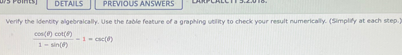 Solved Verify the identity algebraically. Use the table | Chegg.com